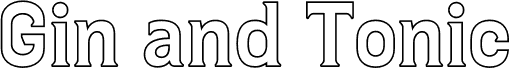 Gin And Tonic PERSONAL USE Regular font | Fonts2u.com