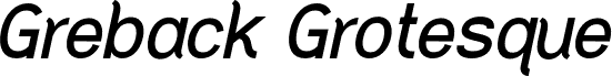 Greback Grotesque PERSONAL Light font