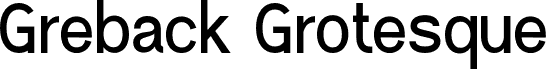 Greback Grotesque PERSONAL Regular font