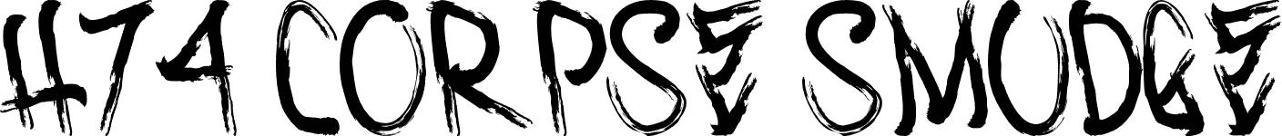 H74 Corpse Smudge font | Fonts2u.com