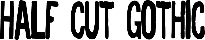 Half Cut Gothic font | Fonts2u.com