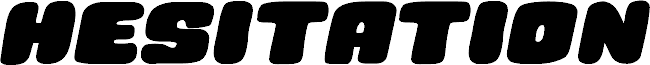 Hesitation font
