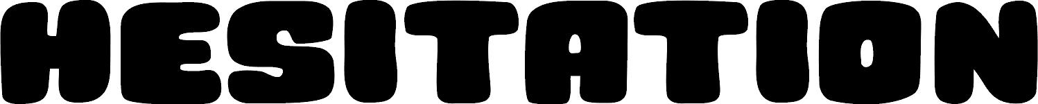 Hesitation font
