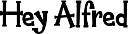 HeyAlfred-Bold font | Fonts2u.com