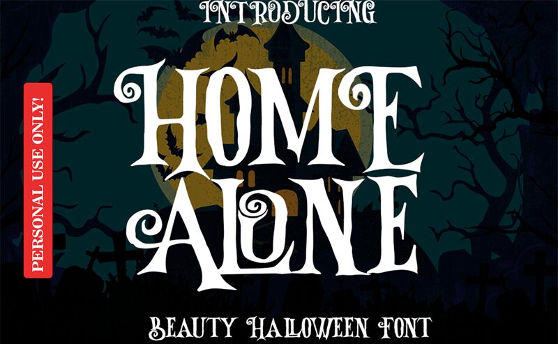 HomE Alone Personal Use Font home-alone-personal-use-font