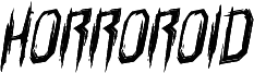 Horroroid Bold font