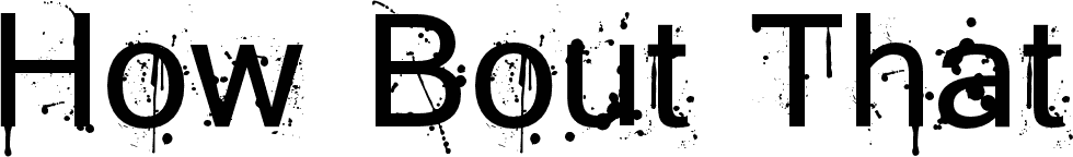 How Bout That font | Fonts2u.com