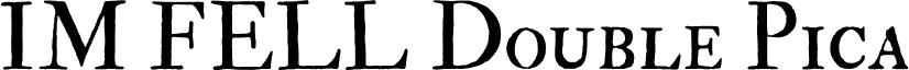 IM FELL Double Pica Roman font