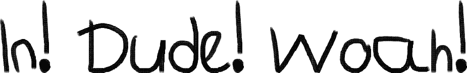 In! Dude! Woah! font | Fonts2u.com