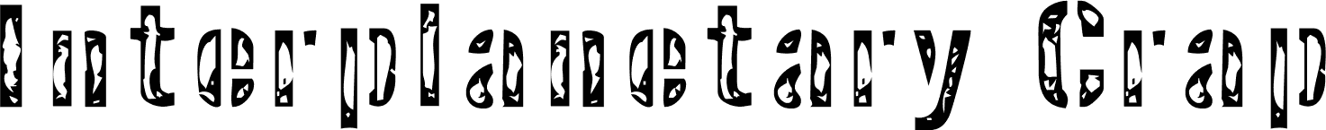 Interplanetary Crap font | Fonts2u.com