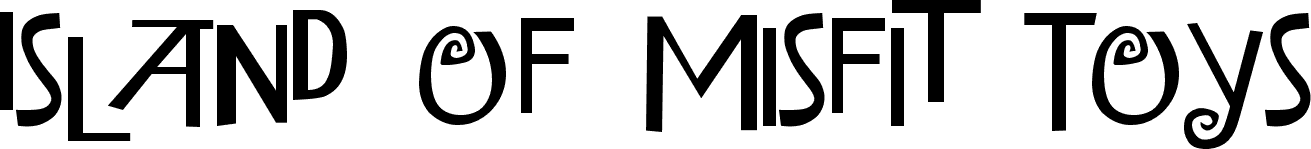 Island of Misfit Toys font