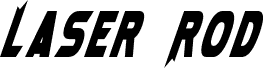 Laser Rod Bold font | Fonts2u.com