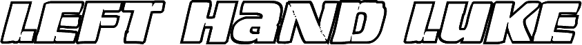 Left Hand Luke Bold Outline font | Fonts2u.com