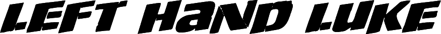 Left Hand Luke Bold Outline font | Fonts2u.com
