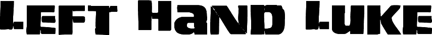 Left Hand Luke Bold Outline font | Fonts2u.com