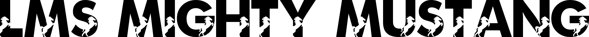 LMS Mighty Mustang font