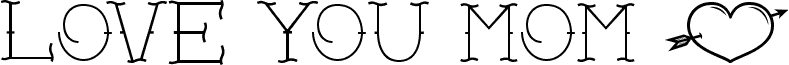 Love you mom Bold font | Fonts2u.com