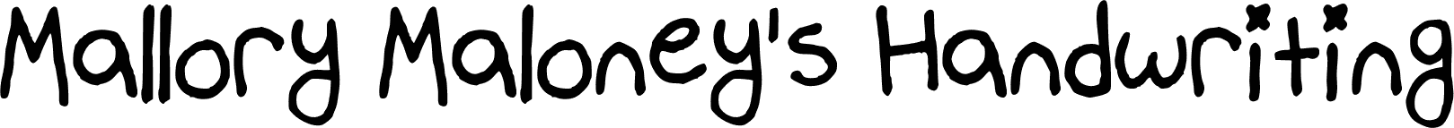 Mallory Maloney's Handwriting font | Fonts2u.com