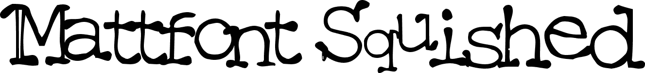 Mattfont Squished Black font | Fonts2u.com