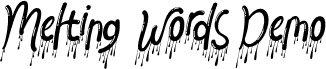 Melting Words Demo font