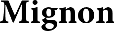 Mignon-Regular font | Fonts2u.com