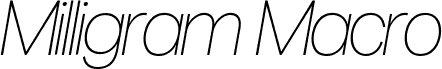 Milligram Macro Trial Bold font