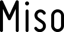 Miso Bold font
