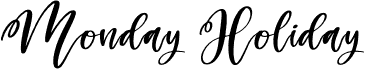 Monday Holiday font