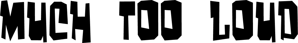 Much too loud font | Fonts2u.com