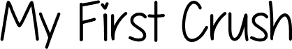 My First Crush Thin font | Fonts2u.com