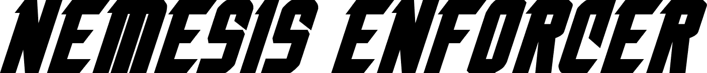 Nemesis Enforcer Bold Expanded Italic font | Fonts2u.com