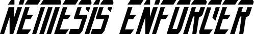 Nemesis Enforcer Bold font