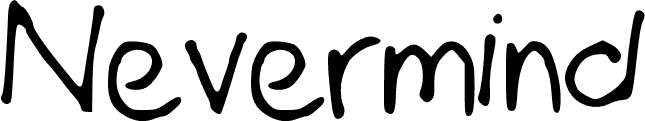 Nevermind font