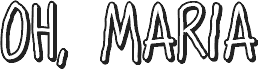 Oh,Maria Regular font