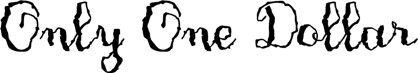 Only One Dollar Demo Bold font | Fonts2u.com