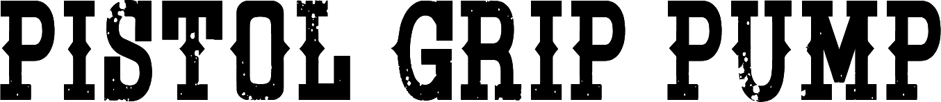 Pistol Grip Pump font | Fonts2u.com