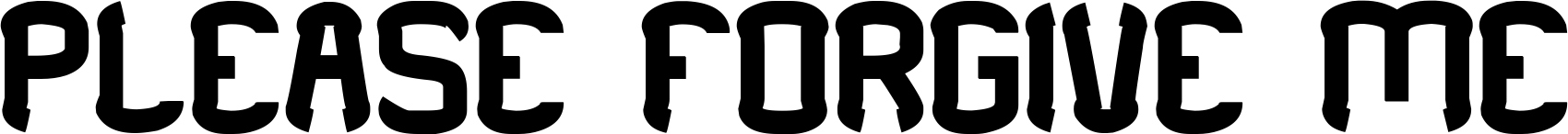 PLEASE FORGIVE ME font | Fonts2u.com