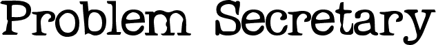 Problem Secretary font | Fonts2u.com
