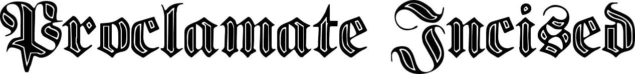 Proclamate Incised Heavy font