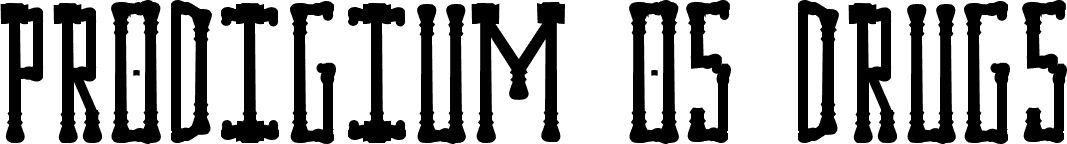 Prodigium Os Drugs Drugs fuente | Fonts2u.com