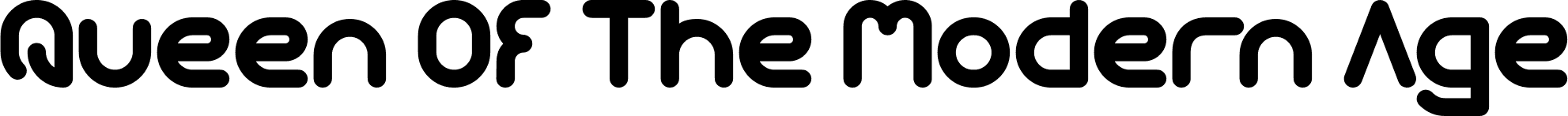 Queen Of The Modern Age Bold font