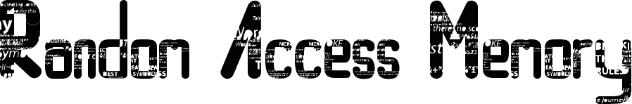 RandomAccessMemory font
