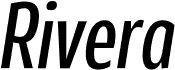 Rivera PERSONAL USE ONLY Bold font