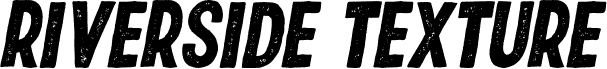 RiversideTexture font
