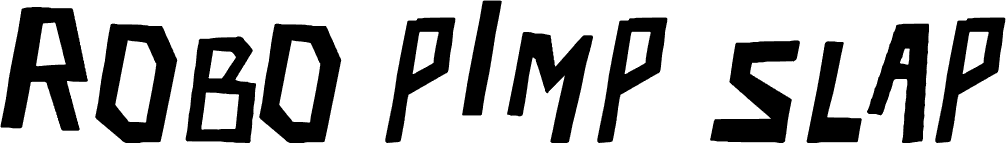 robo pimp slap Italic font | Fonts2u.com