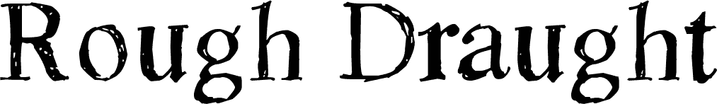 Rough Draught font