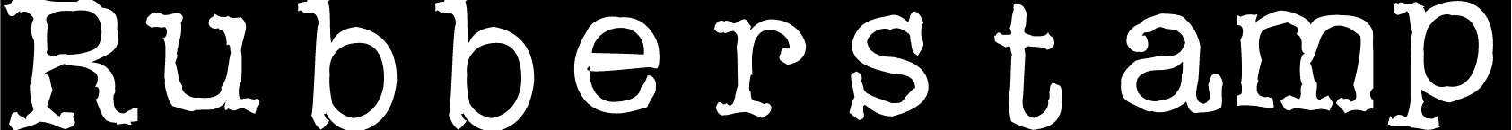 Rubberstamp Font