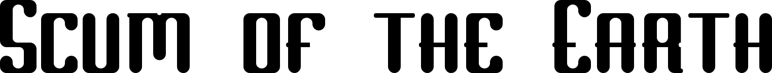 Scum of the Earth font | Fonts2u.com
