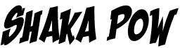 Shaka Pow Upright font