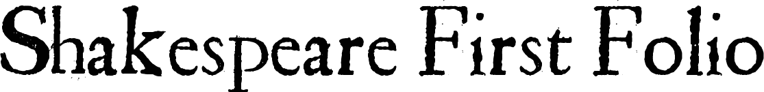 Shakespeare First Folio Font font